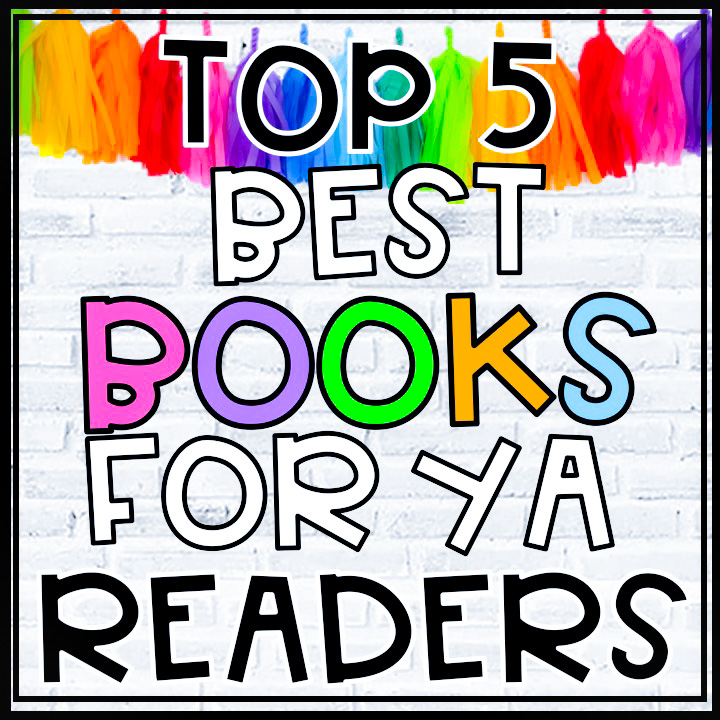 The Top 5 Best Books for YA Readers – HipHopHoorayForELA
